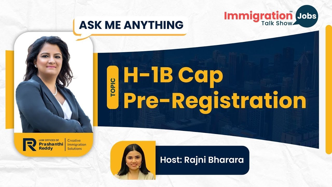 H-1B Cap Pre-Registration Process FY 2025 - A Comprehensive Guide ...